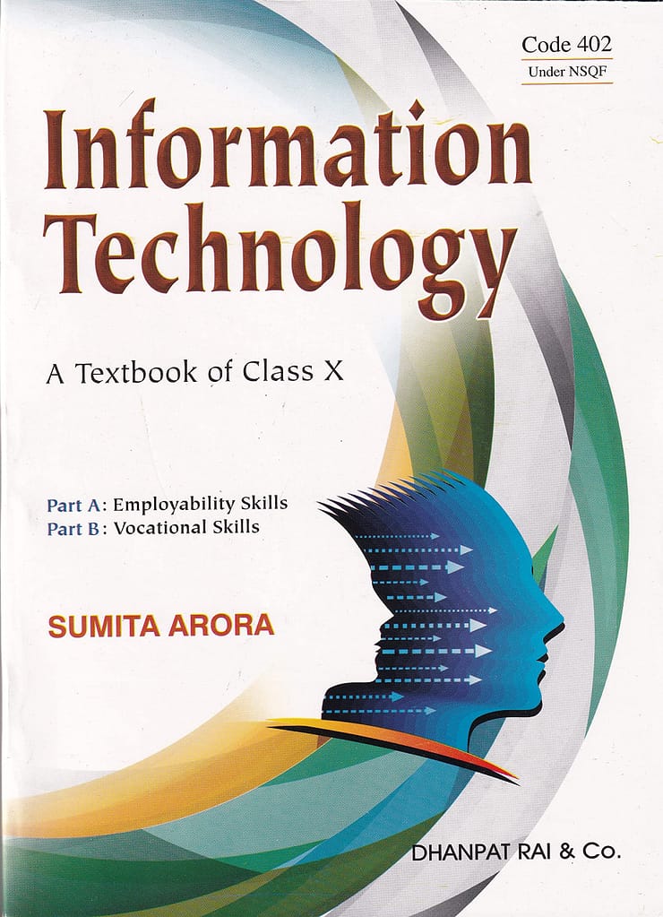Information Technology Essentials: A Textbook for Class 10 ...